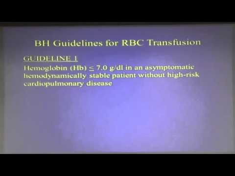 Session 4: Guidelines for RBC Transfusions (Dr. Brian Quinn)