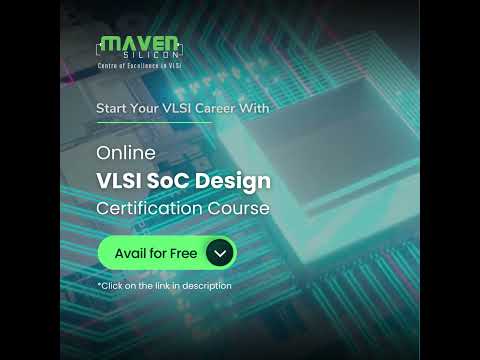 Free Online VLSI SoC Design Certification Course | VLSI | Maven Silicon