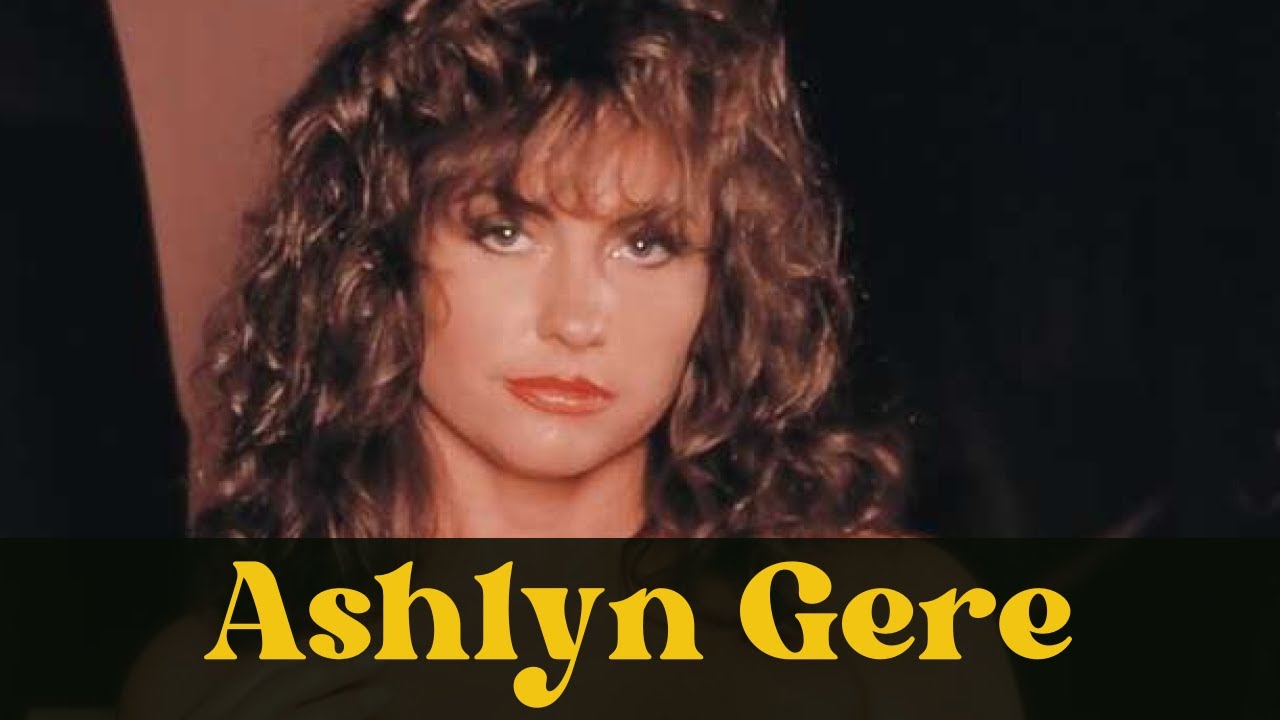 Ash Gere: Her Life, Films & Career
