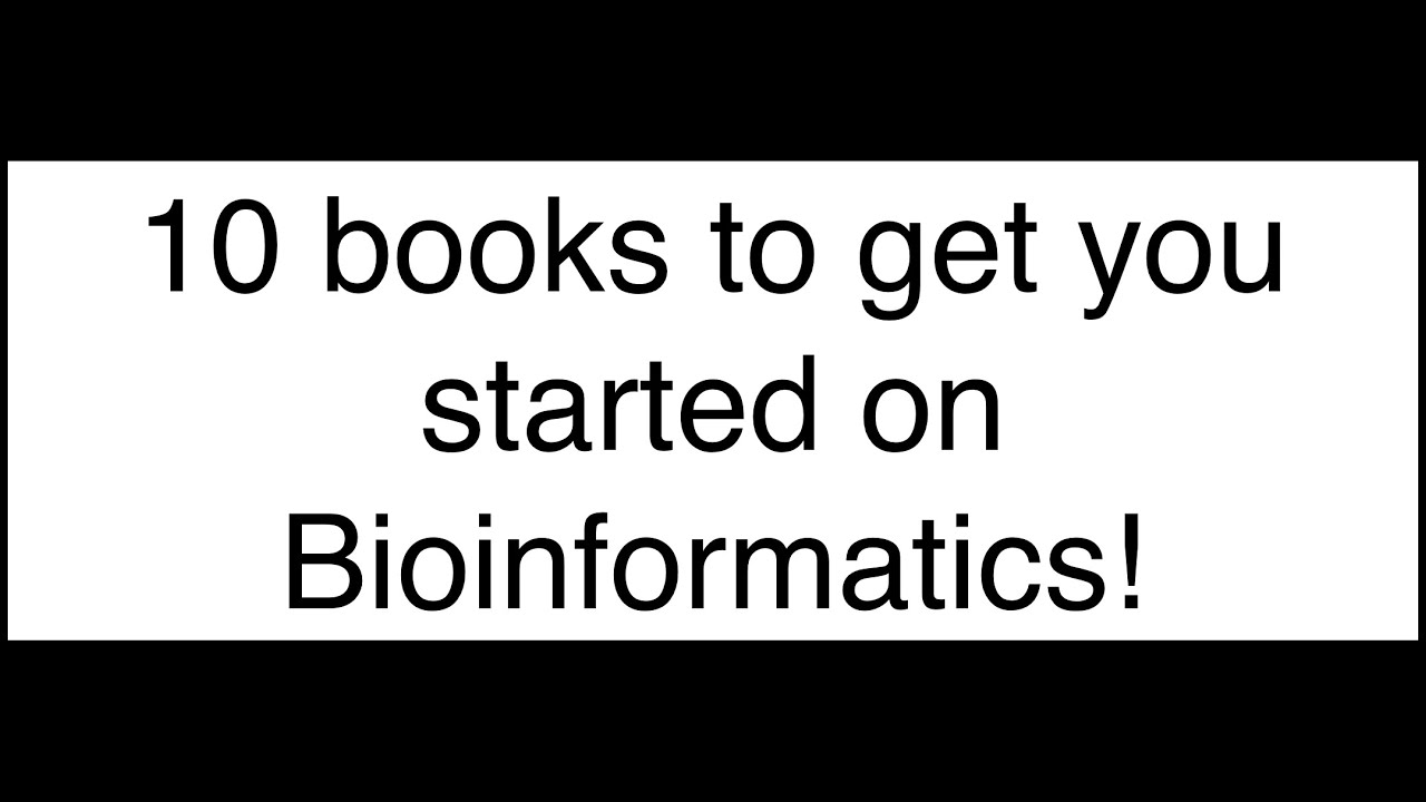 10 Must-Read Books for Bioinformatics Beginners