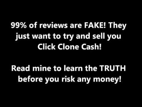 Click Clone Cash Review SCAM YouTube This is the new system Review