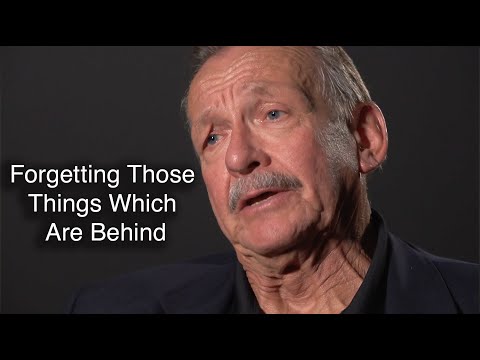 Forgetting Those Things Which Are Behind - Pacific Garden Mission - Ep. 348
