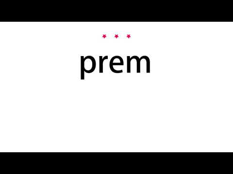 How to pronounce prem - Vocab Today