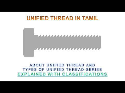Unified Thread and Types in Tamil - Types of Unified Thread / UNC / UNF & UNEF