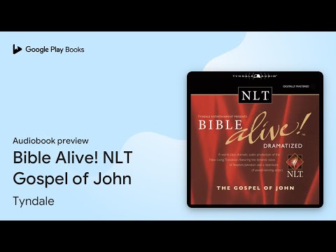 Bible Alive! NLT Gospel of John by Tyndale · Audiobook preview