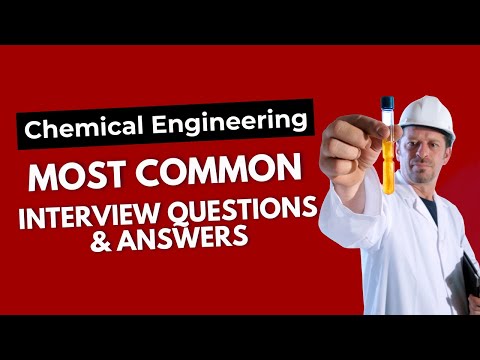 Chemical Engineering Interview Questions and Answers for 2025