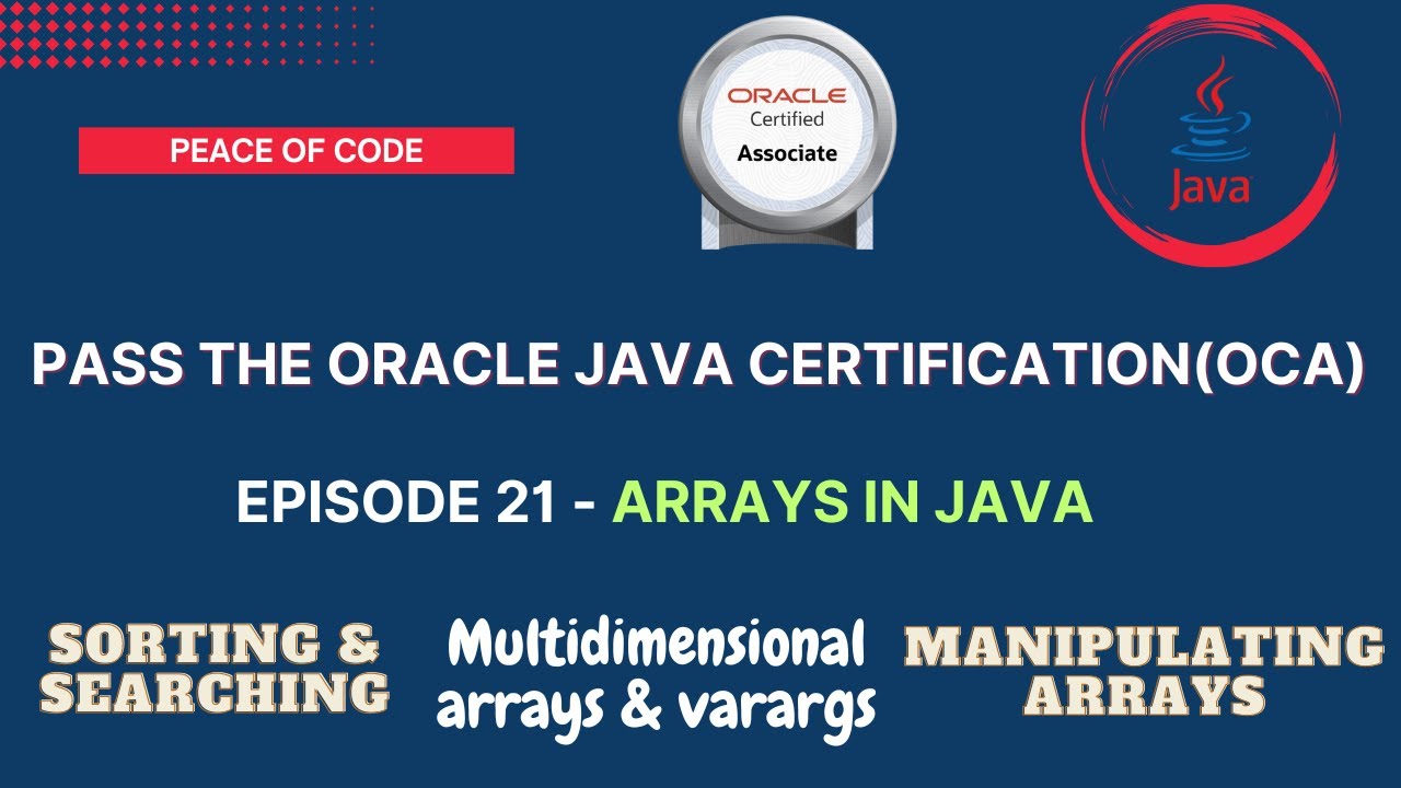 Java Certification-OCA| Arrays in Java - manipulation, sorting, searching, 2D arrays & more | #java