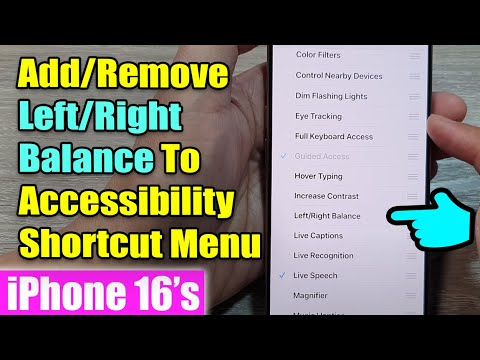 iPhone 16/16 Pro Max: 🎚️ How to Add/Remove Left/Right Balance to Accessibility Shortcut Menu 📱