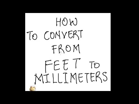 Maths: How to convert from feet to millimeters