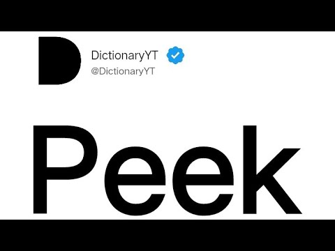 Peek Meaning in English
