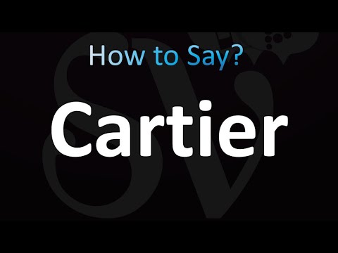 How to Pronounce Cartier (Correctly!)