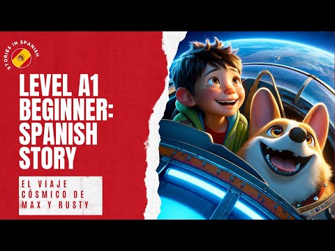 Let's Learn Spanish with a Short Story (Beginner Level A1)