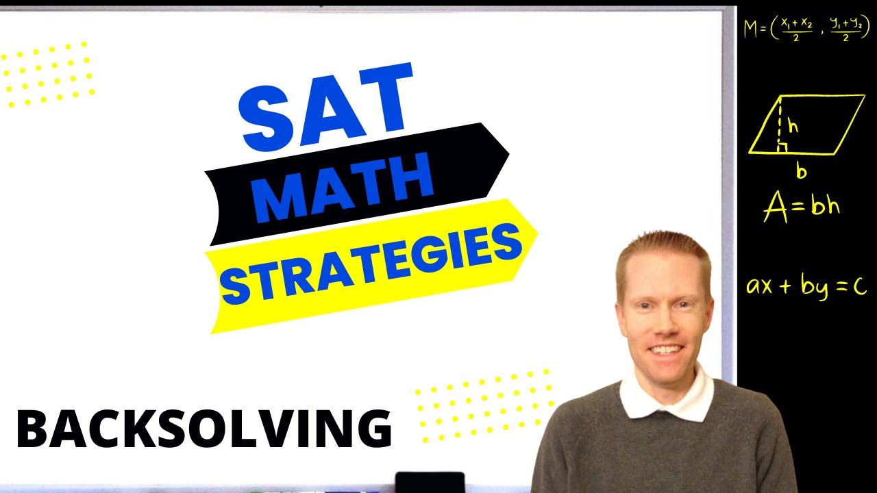 SAT Math Strategies-Backsolving