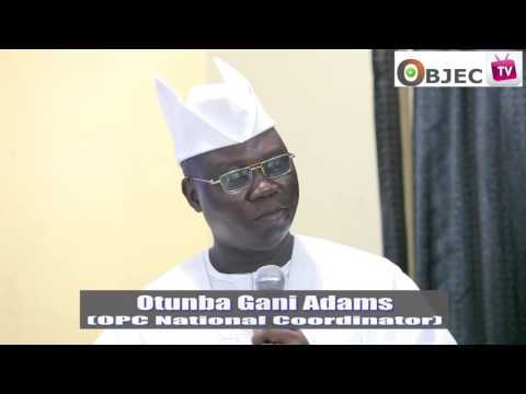 How The Incessant Conflicts between Police And The OPC Quelled -Gani Adams