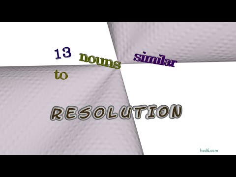 resolution - 14 nouns which are synonym of resolution (sentence examples)