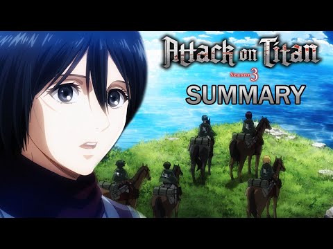 Attack on Titan Season 3 (second half) in Summary