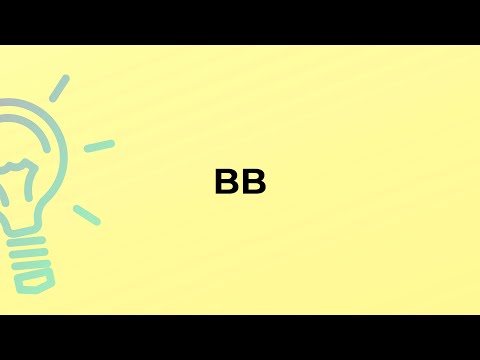 What is the meaning of the word BB?