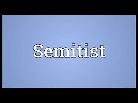 Semitist Meaning