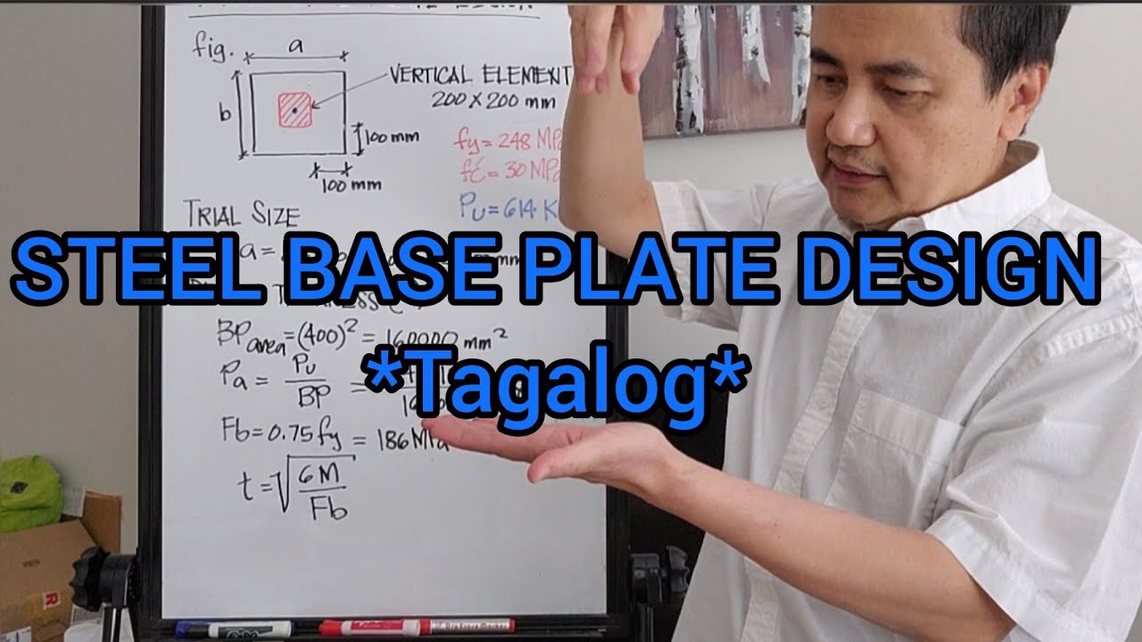 Steel Base Plate Design -Tagalog Tutorial