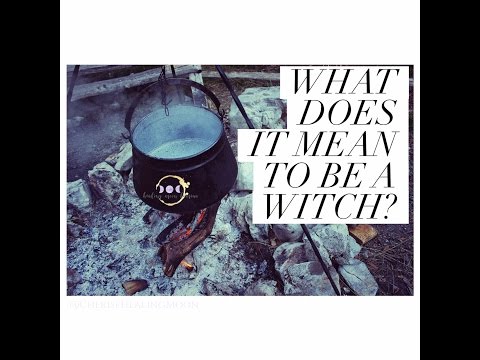 What Is A Witch?