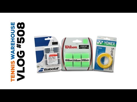 Tennis Overgrips: Everything you need to know! - VLOG #508