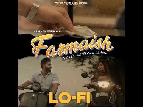 Farmaish (slowed+Reverb) #slowedandreverb #songs #farmaish