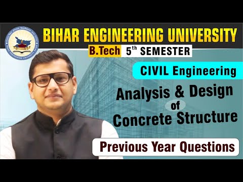 Analysis and Design of Concrete Structure | Previous year questions | B. tech 5th Semester | CE #beu