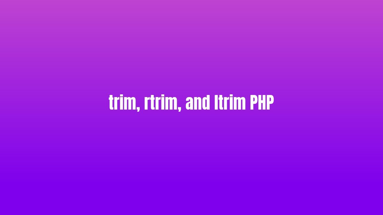 trim ltrim rtrim php