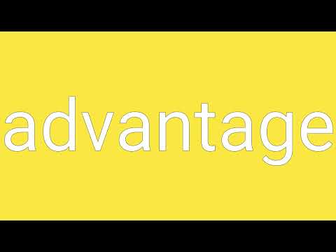 Advantage Definition & Meaning