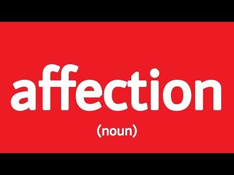 How to pronounce affection (Definition + Example sentences)