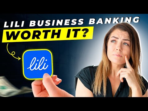 Lili Business Banking Review 2025 | Pros and Cons | Detailed Overview - Honest & Unbiased