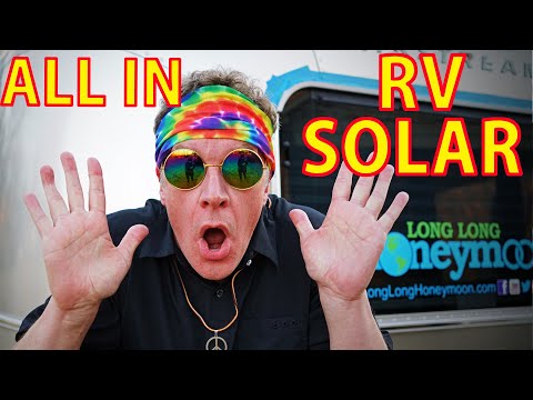 We've Gone ALL IN with RV Solar -- Here's What We Got