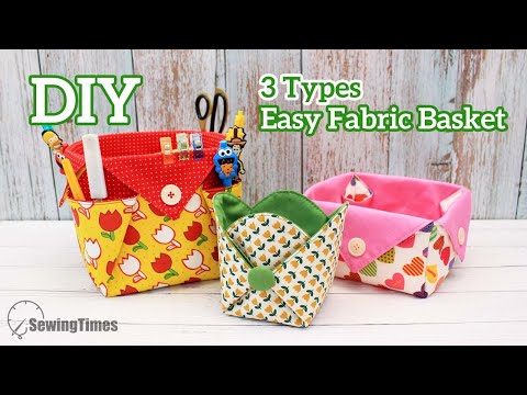 DIY Easy Fabric Basket | 3 Types Fabric Storage Box Tutorial [sewingtimes]