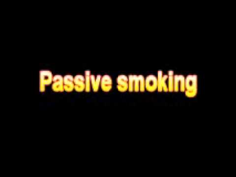 What Is The Definition Of Passive smoking Medical School Terminology Dictionary
