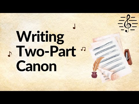 Writing Two-Part Canon - Writing Canon