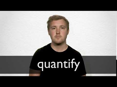 QUANTIFY definition in American English | Collins English Dictionary