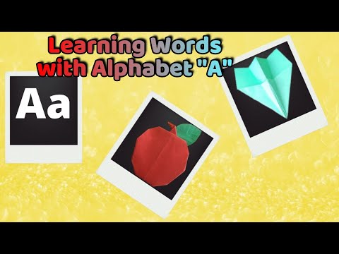 Learning Alphabet "A" with Crafts | Words with English Alphabets for Kids