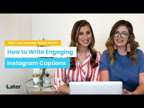 How to Write Engaging Instagram Captions: Free Workshop with Later