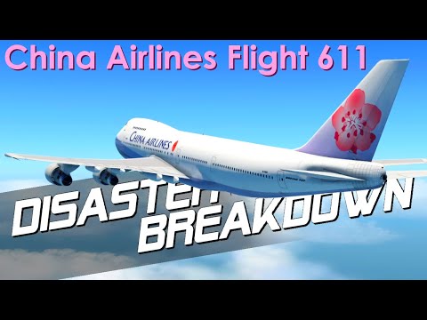 Decades From Disaster (China Airlines Flight 611) - DISASTER BREAKDOWN