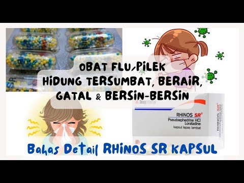 Obat Pilek/Flu/Hidung Tersumbat | RHINOS SR KAPSUL | Bahas Detail RHINOS SR
