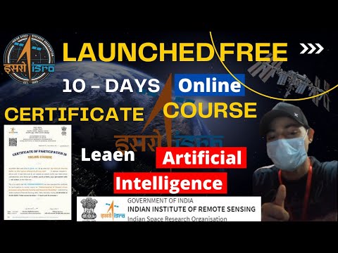 ISRO Launched Free Artificial Intelligence Certification Course | 10-Days Online Course | Students