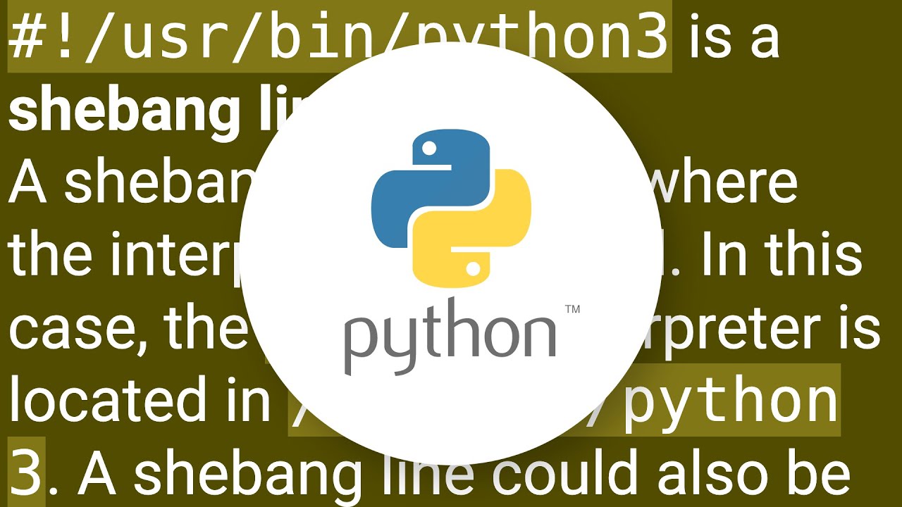 Purpose of #!/usr/bin/python3 shebang