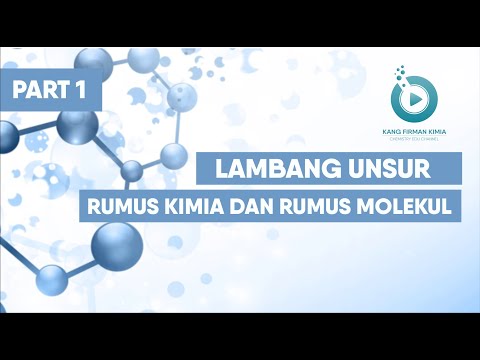 LAMBANG UNSUR DAN RUMUS KIMIA - PART 1