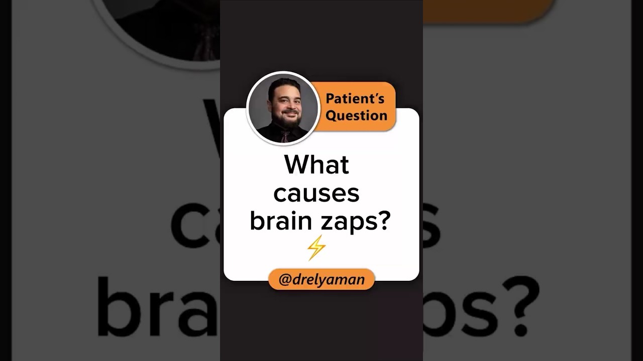 Brain Zaps Explained: Causes, Symptoms & When to See a Doctor