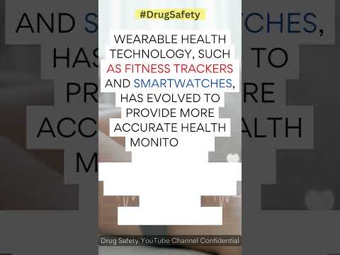 Wearable health technology #drugsafety #healthtechnology