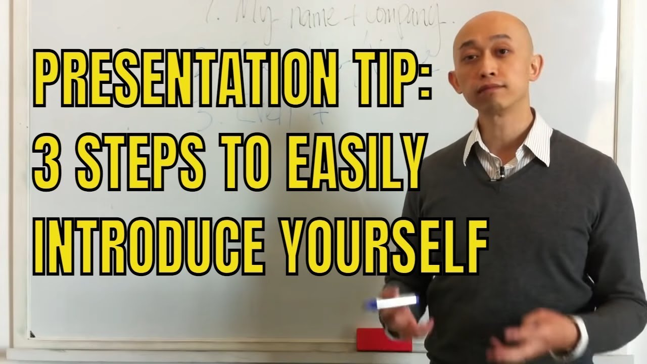 Presentation Tip: 3 Steps To Easily Introduce Yourself