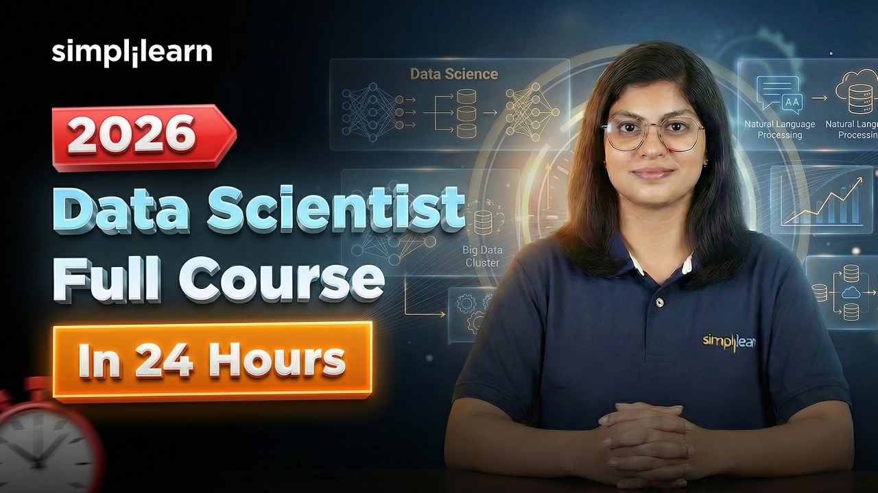 Data Scientist Full Course 2026 | Learn Data Science In 24 Hours | Data Science Course | Simplilearn