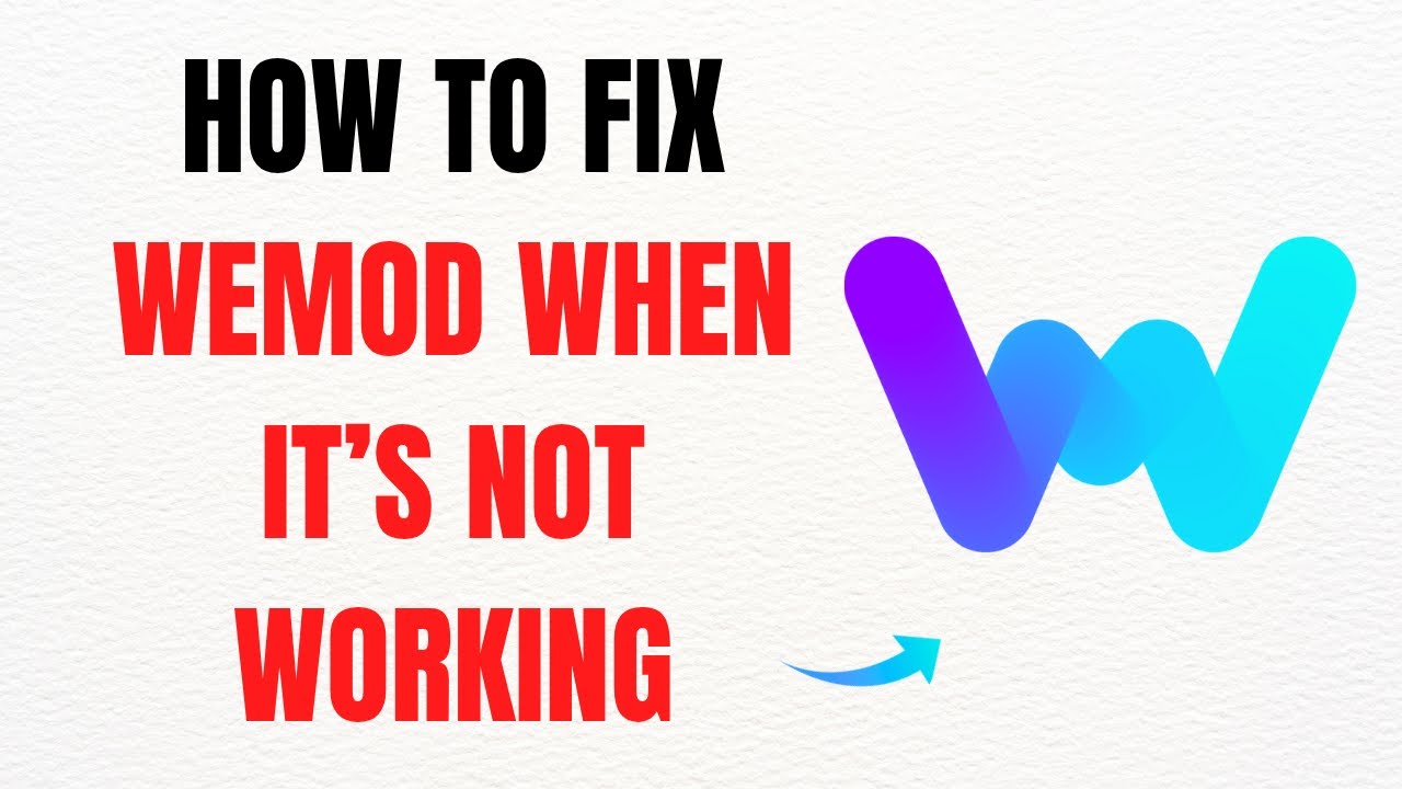 How to Fix WeMod When It’s Not Working – Full Guide