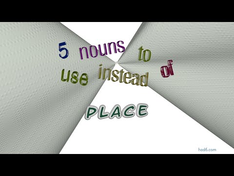 place - 7 nouns which are synonym of place (sentence examples)