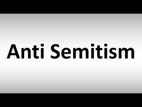 How to Pronounce Anti Semitism